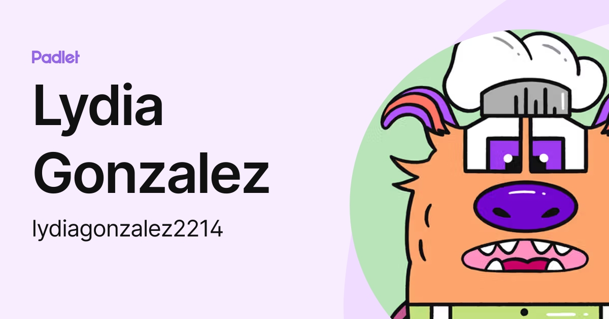 Lydia Gonzalez (lydiagonzalez2214) profile | Padlet