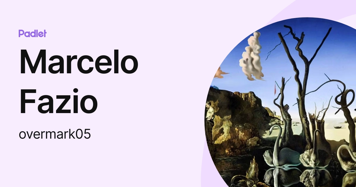 Marcelo Fazio (overmark05) profile | Padlet