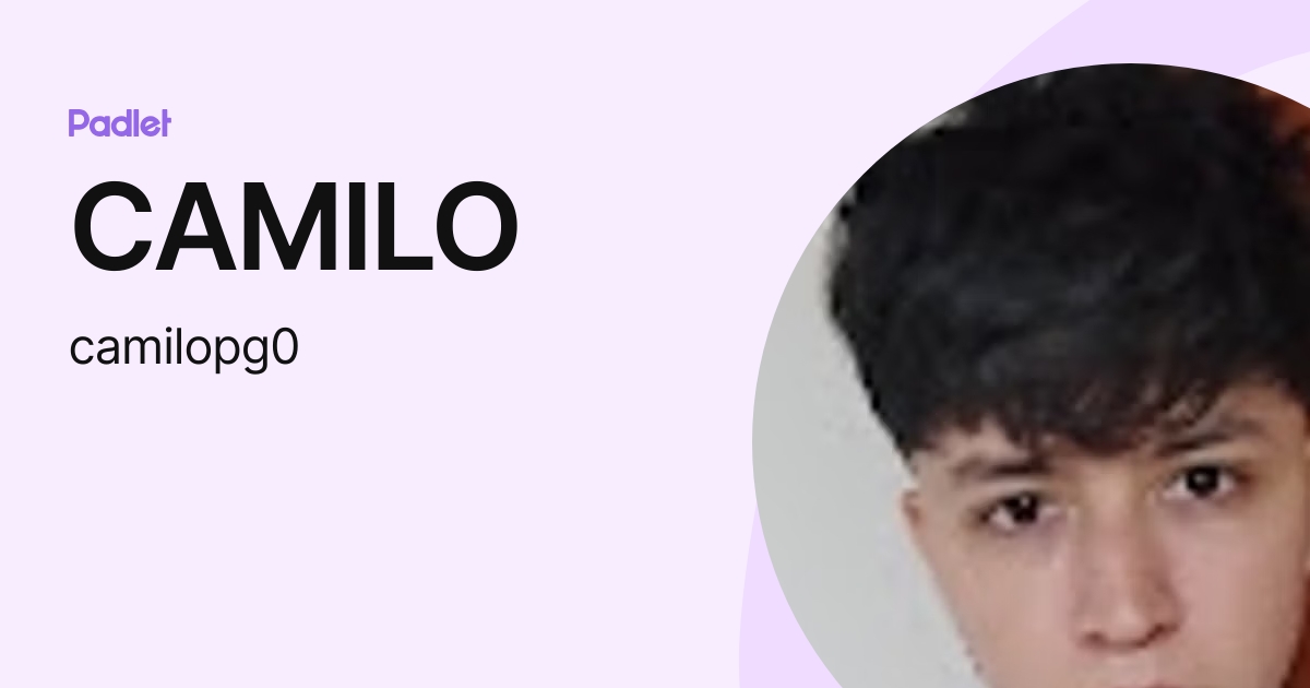 CAMILO (camilopg0) profile | Padlet