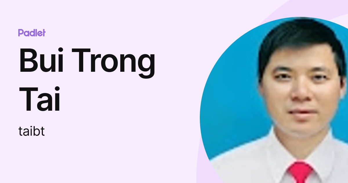 Bui Trong Tai (taibt) profile | Padlet
