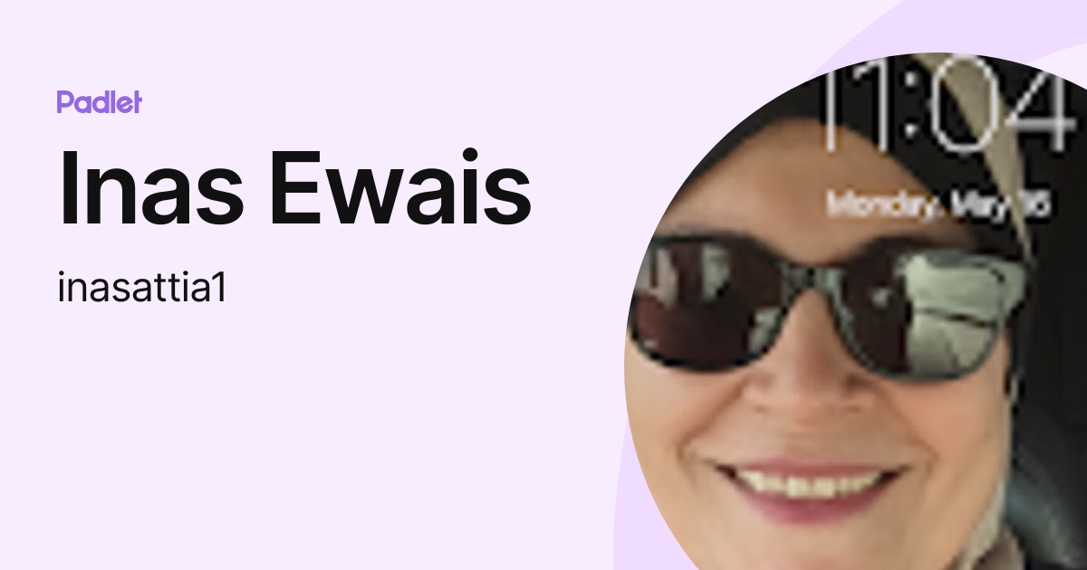 Inas Ewais (inasattia1) profile | Padlet
