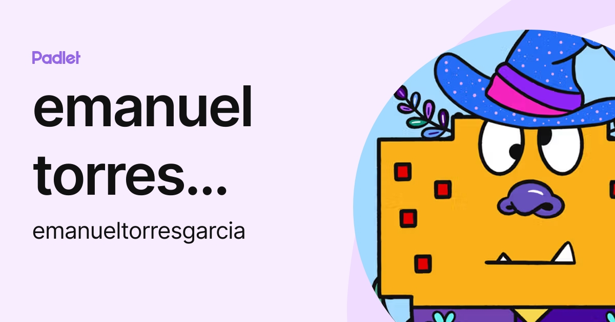 emanuel torres garcia (emanueltorresgarcia) profile | Padlet