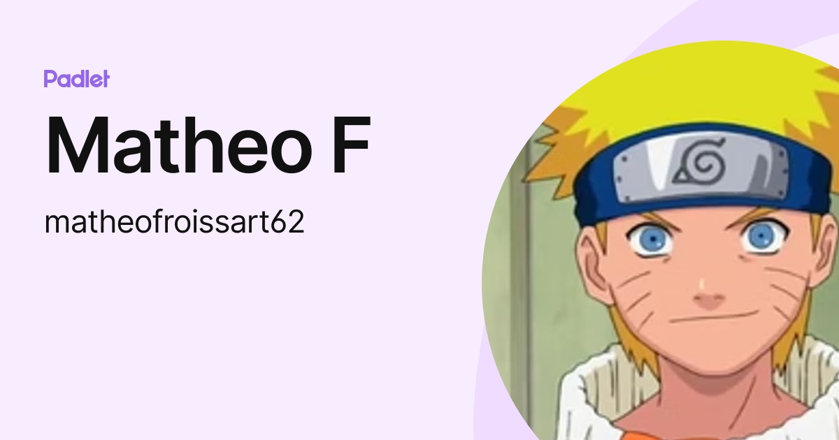 Matheo F (matheofroissart62) profile | Padlet