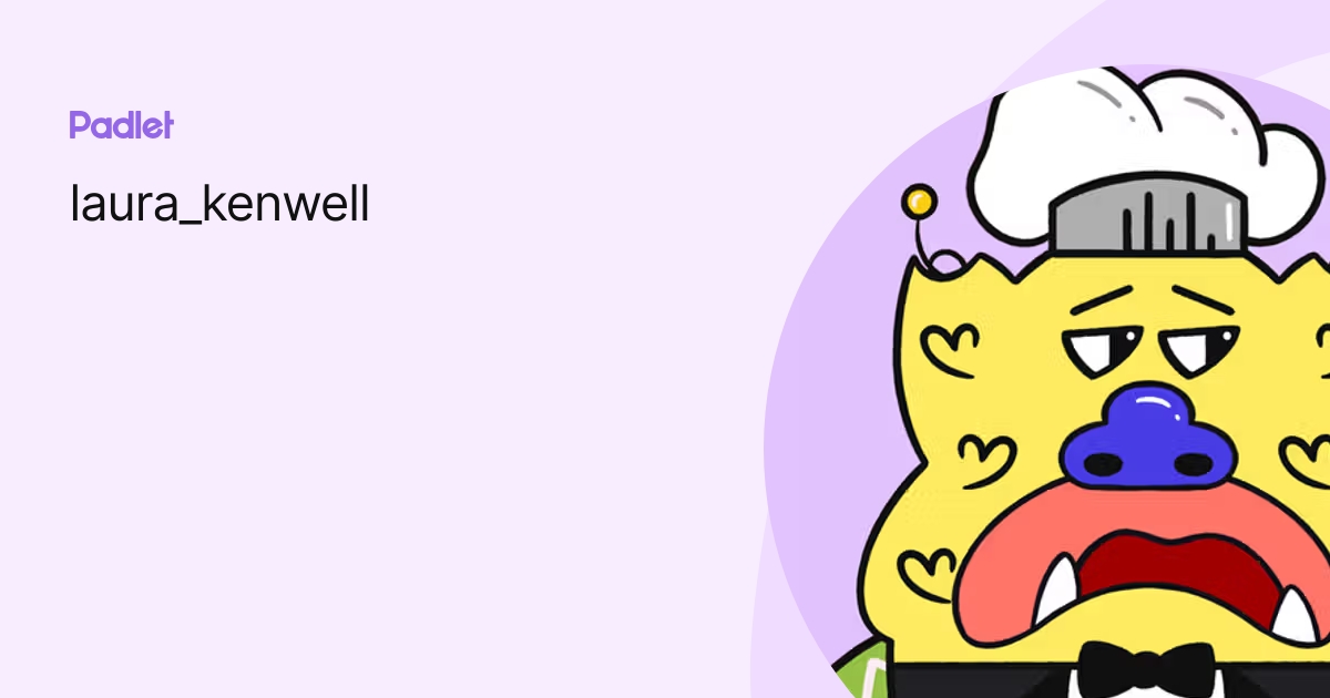 laura_kenwell profile | Padlet