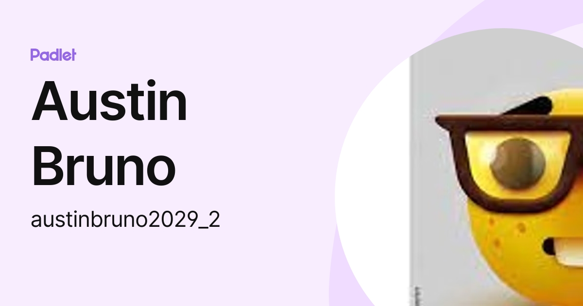 Austin Bruno (austinbruno20291) profile | Padlet