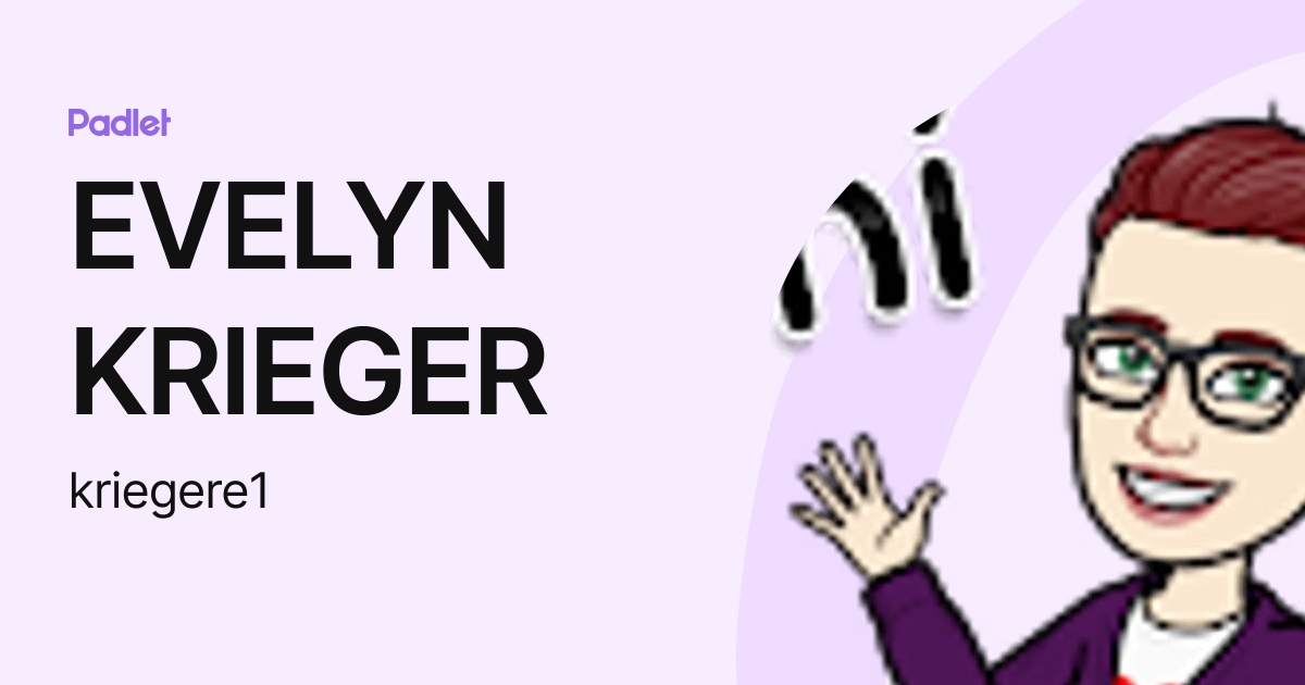EVELYN KRIEGER (kriegere1) profile | Padlet