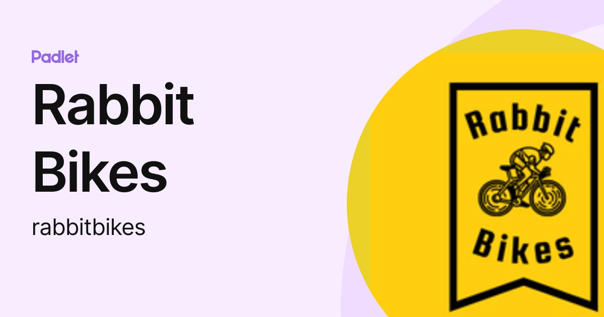 Rabbit Bikes (rabbitbikes) profile | Padlet