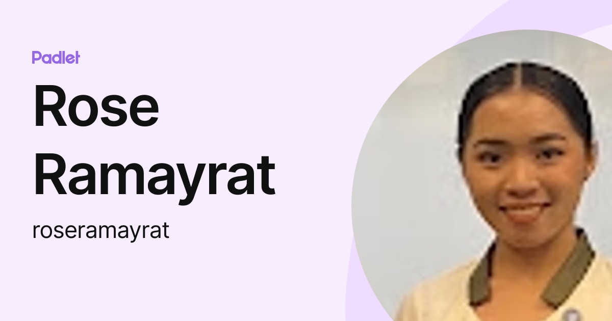 Rose Ramayrat (roseramayrat) profile | Padlet