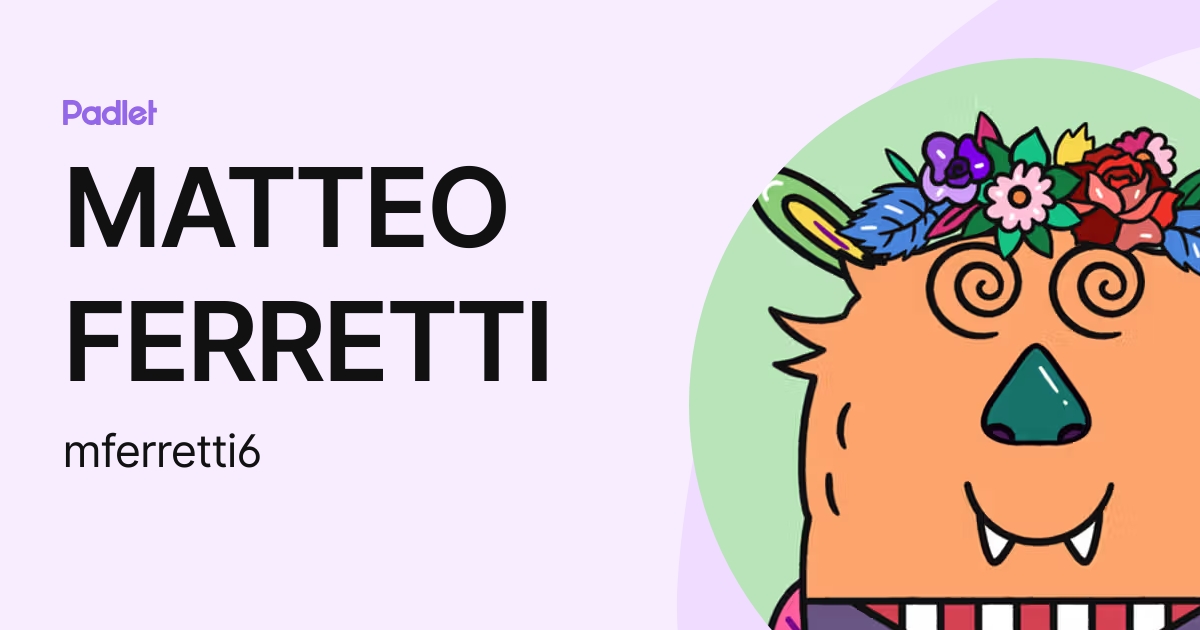 MATTEO FERRETTI (mferretti6) profile | Padlet