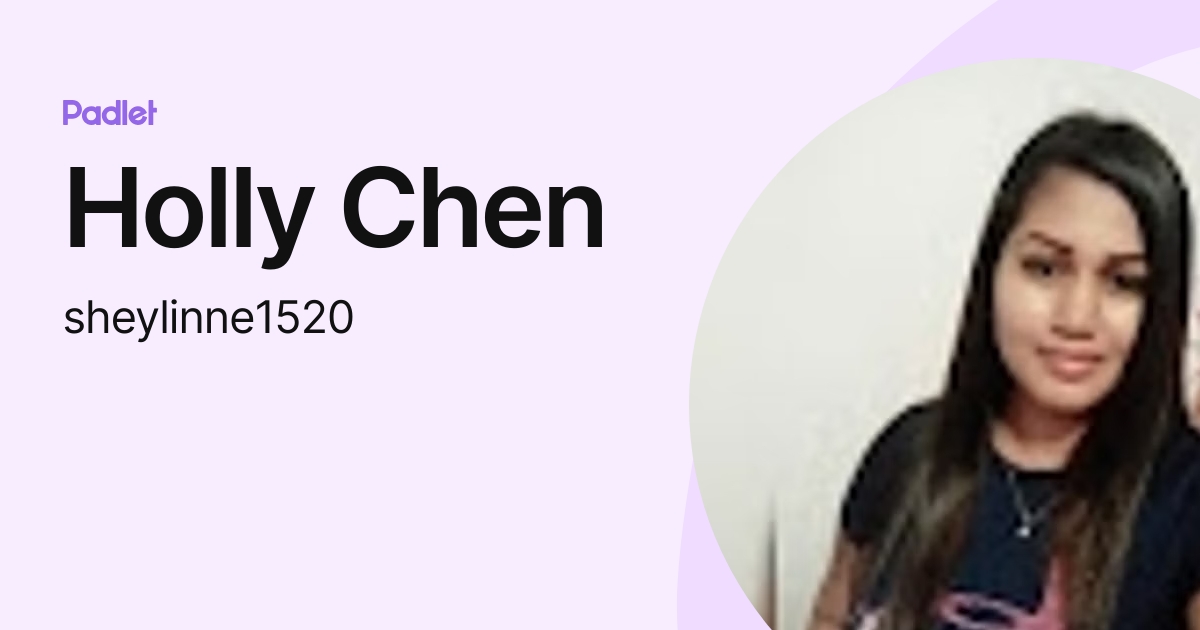 Holly Chen (sheylinne1520) profile | Padlet