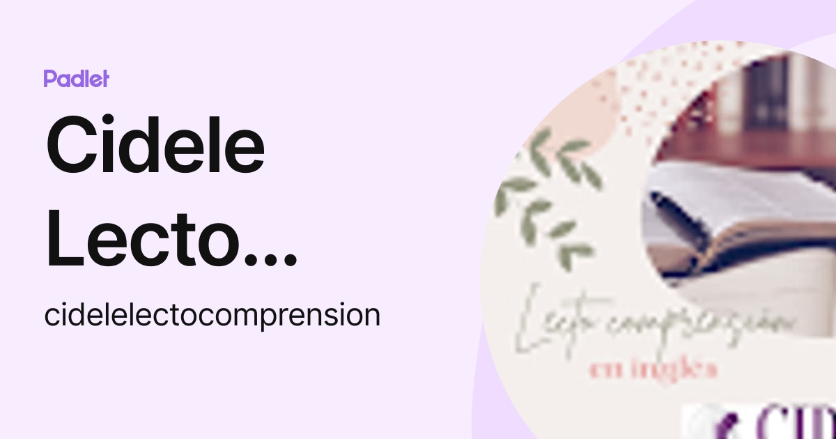 Cidele Lecto comprensión (cidelelectocomprension) profile | Padlet