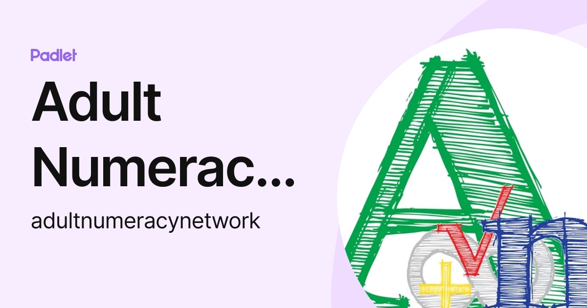 Adult Numeracy Network (adultnumeracynetwork) profile | Padlet