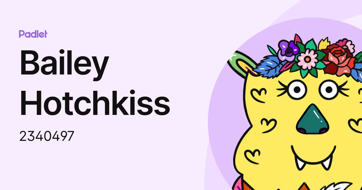 Bailey Hotchkiss (2340497) profile | Padlet