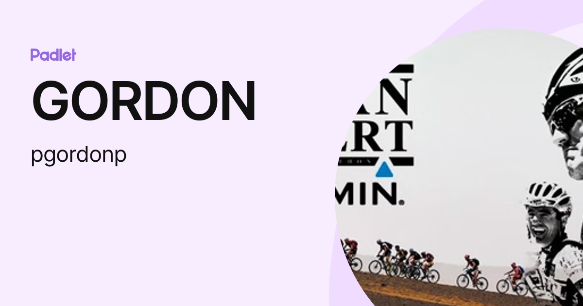 GORDON (pgordonp) profile | Padlet