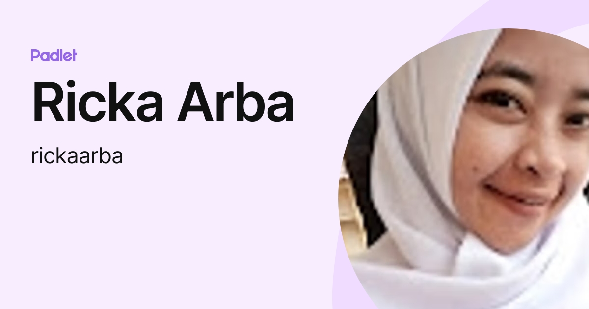 Ricka Arba (rickaarba) profile | Padlet