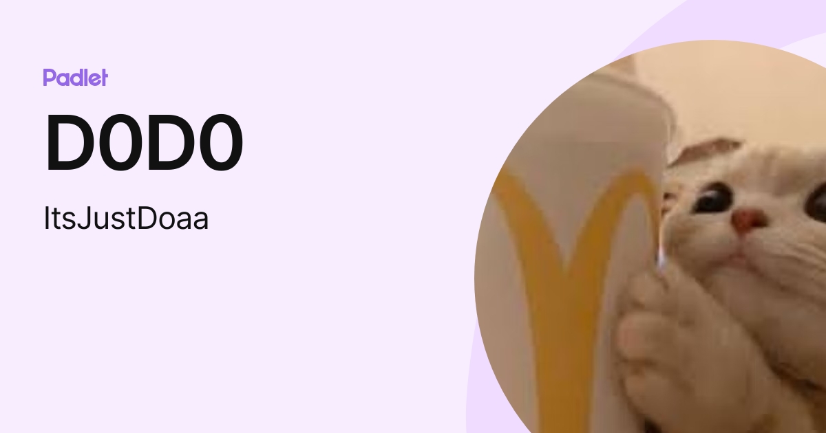 D0D0 (ItsJustDoaa) profile | Padlet