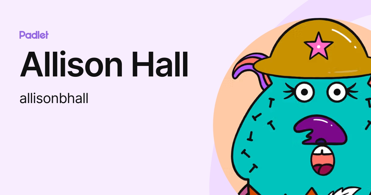 Allison Hall (allisonbhall) profile | Padlet