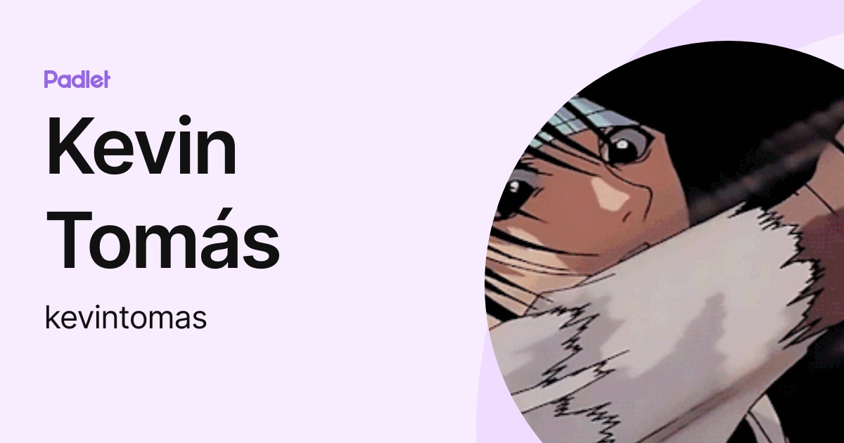 Kevin Tomás (kevintomas) profile | Padlet