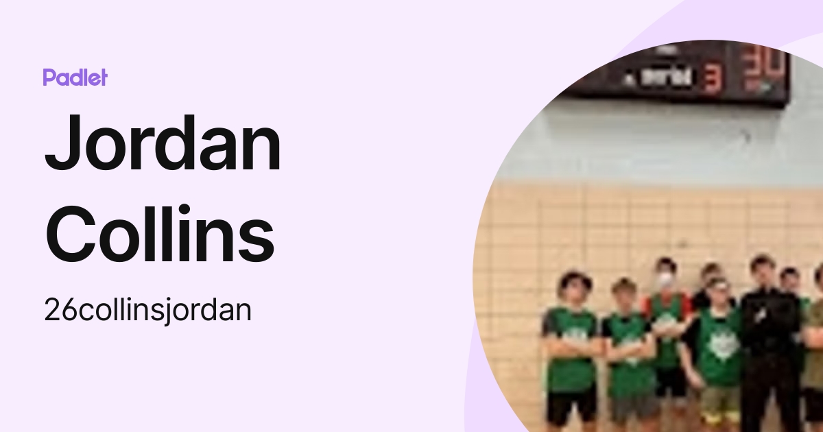 Jordan Collins (26collinsjordan) profile | Padlet