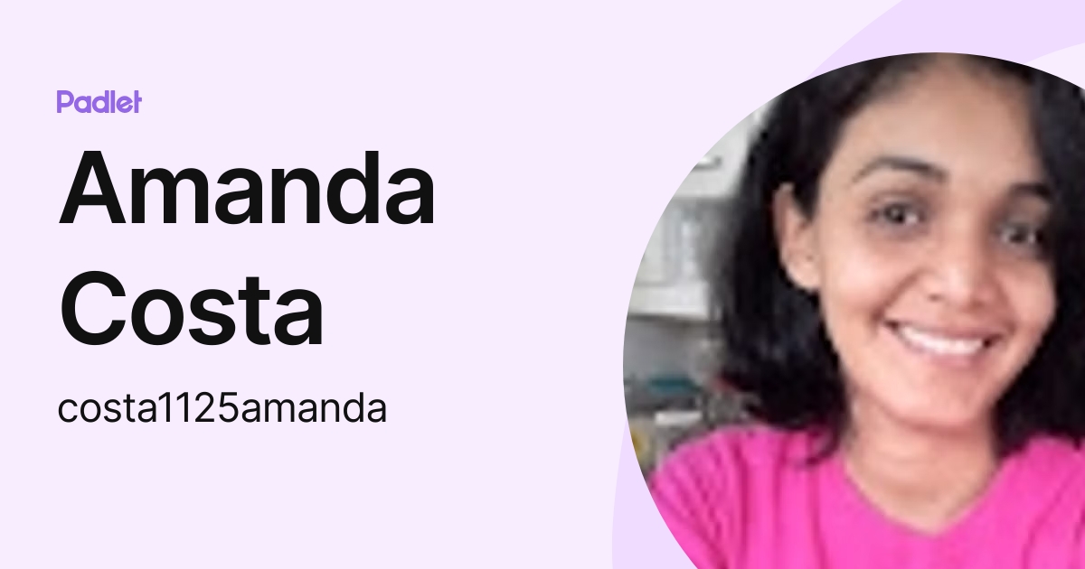 Amanda Costa (costa1125amanda) profile | Padlet