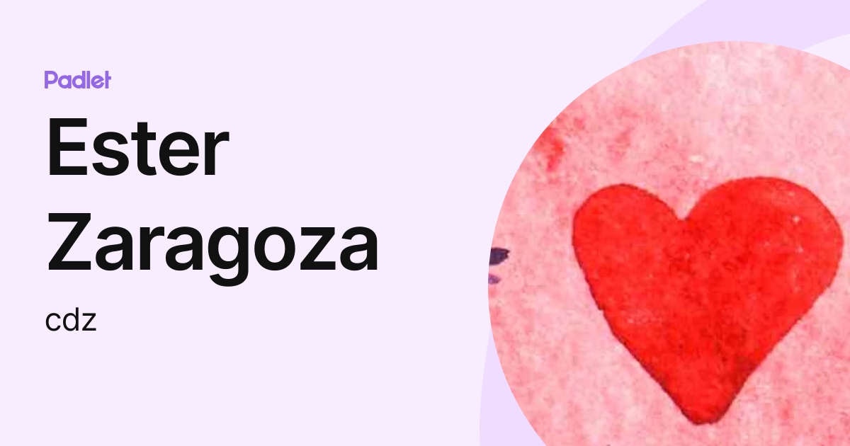 Ester Zaragoza (cdz) profile | Padlet