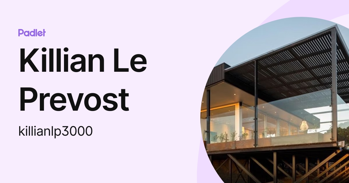 Killian Le Prevost (killianlp3000) profile | Padlet
