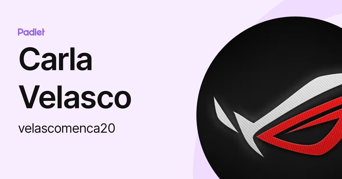 Carla Velasco (velascomenca20) profile | Padlet