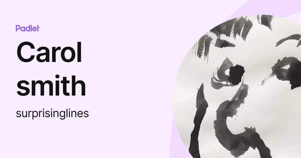 Carol smith (surprisinglines) profile | Padlet