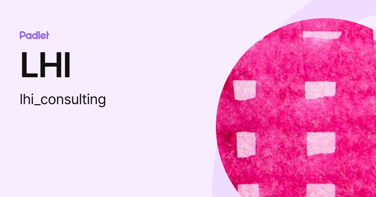 LHI (lhi_consulting) profile | Padlet