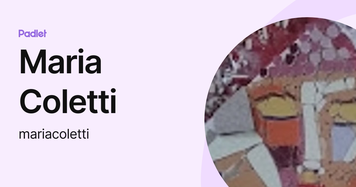 Maria Coletti (mariacoletti) profile | Padlet