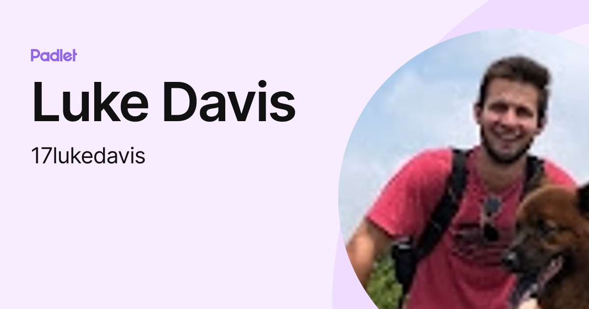 Luke Davis (17lukedavis) profile | Padlet