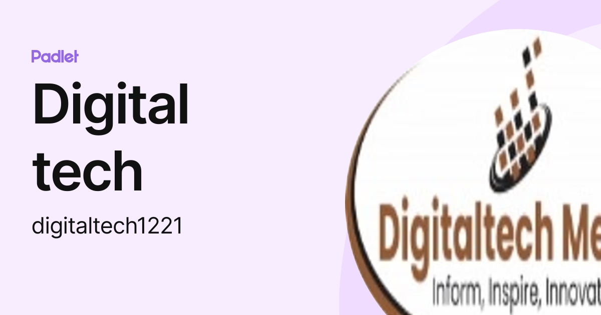 Digital tech (digitaltech1221) profile | Padlet