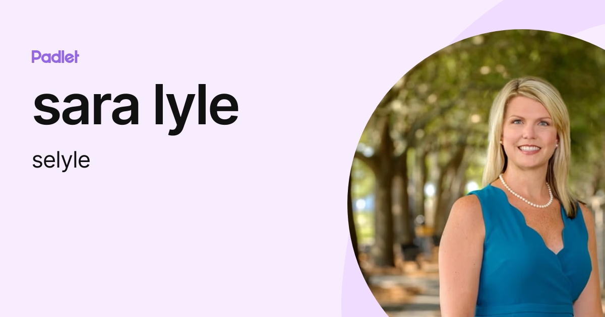 sara lyle (selyle) profile | Padlet