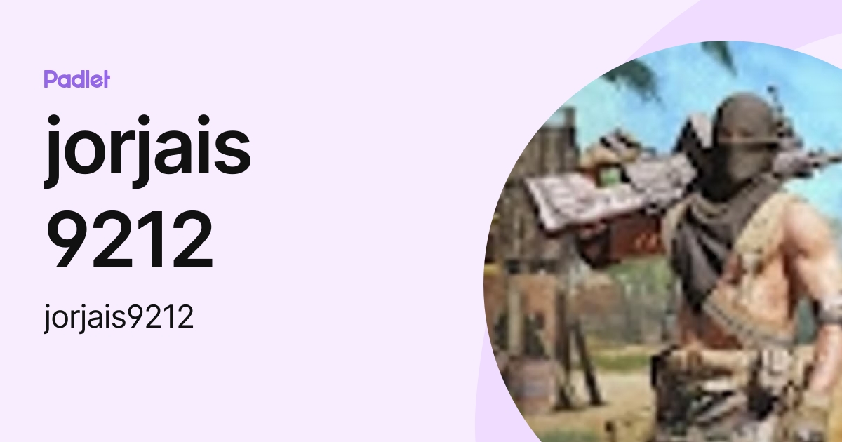 jorjais 9212 (jorjais9212) profile | Padlet