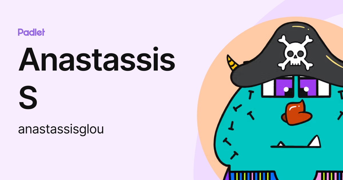 Anastassis S (anastassisglou) profile | Padlet