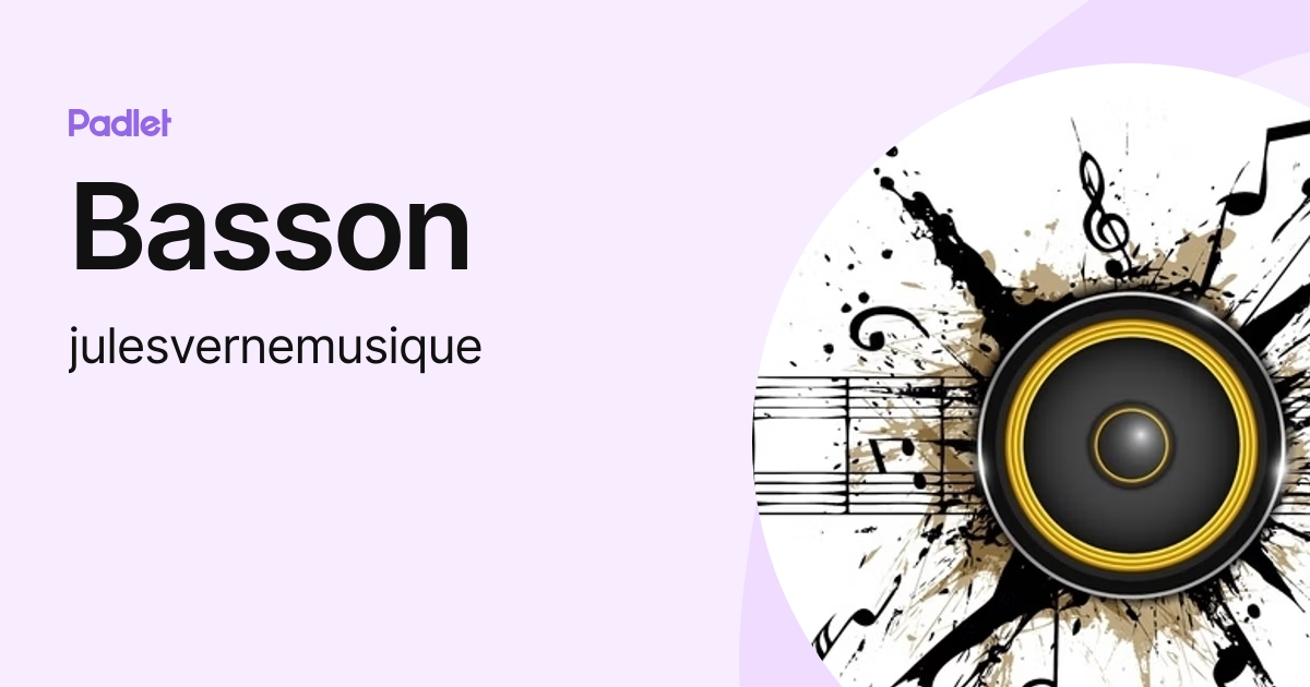 Basson (julesvernemusique) profile | Padlet
