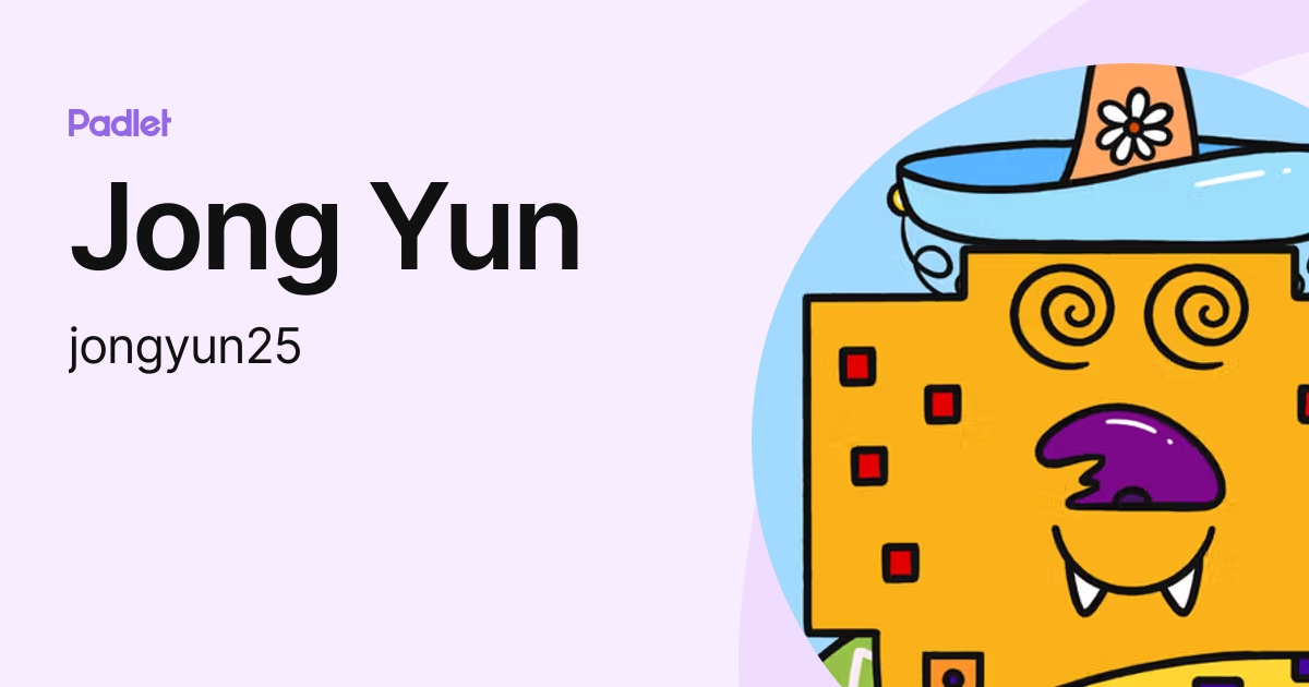 Jong Yun (jongyun25) profile | Padlet