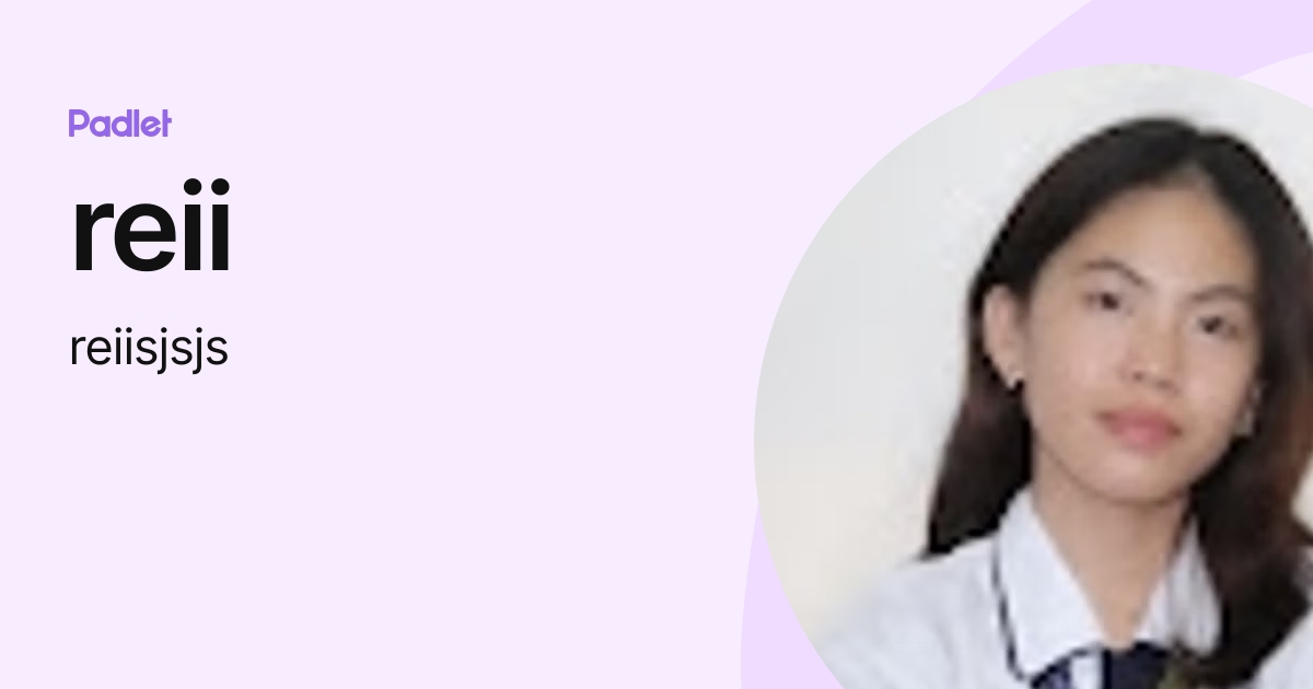 reii (reiisjsjs) profile | Padlet