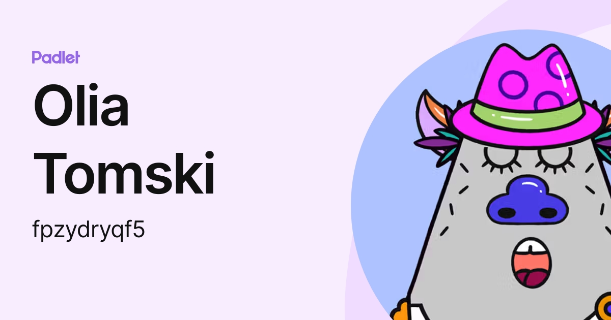 Olia Tomski (fpzydryqf5) profile | Padlet