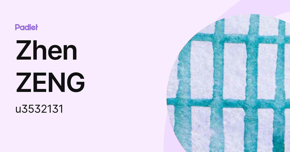 Zhen ZENG (u3532131) profile | Padlet