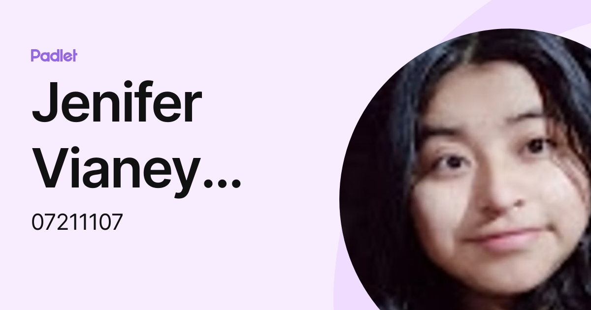 Jenifer Vianey Alvarez Hernandez (07211107) profile | Padlet
