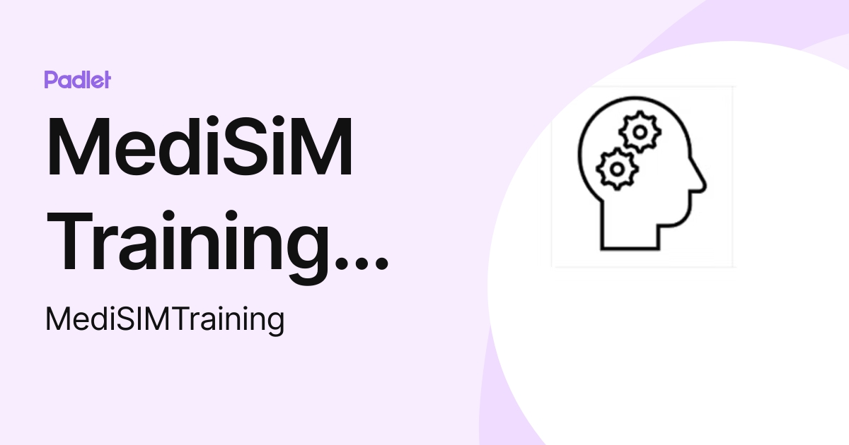 MediSIM Training Ltd (MediSIMTraining) profile | Padlet