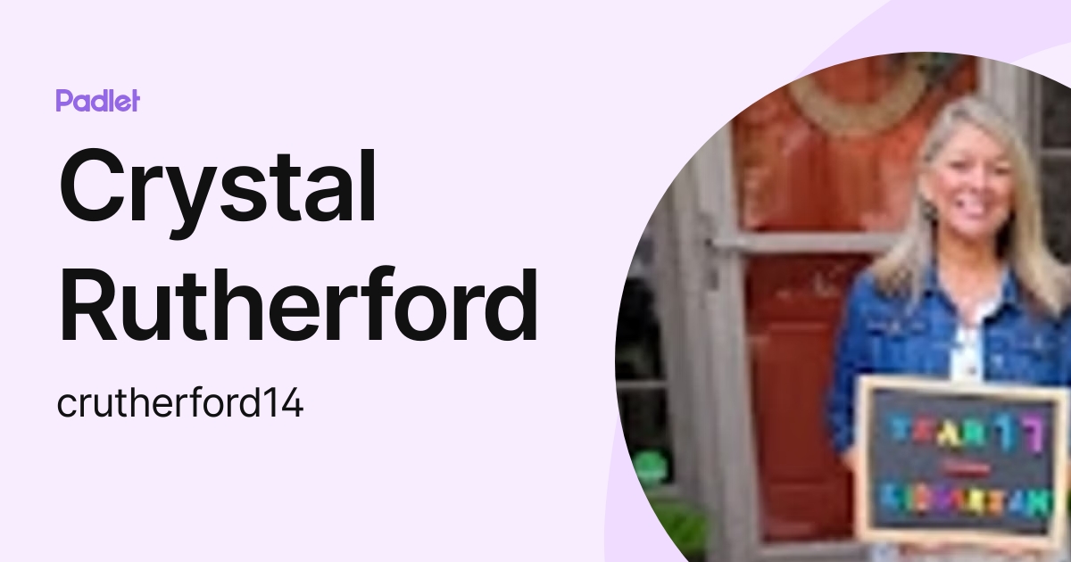 Crystal Rutherford (crutherford14) profile | Padlet