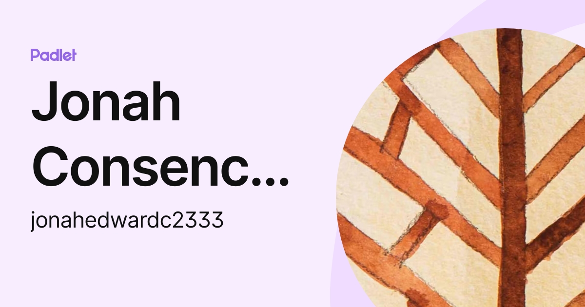 Jonah Consencino (jonahedwardc2333) profile | Padlet