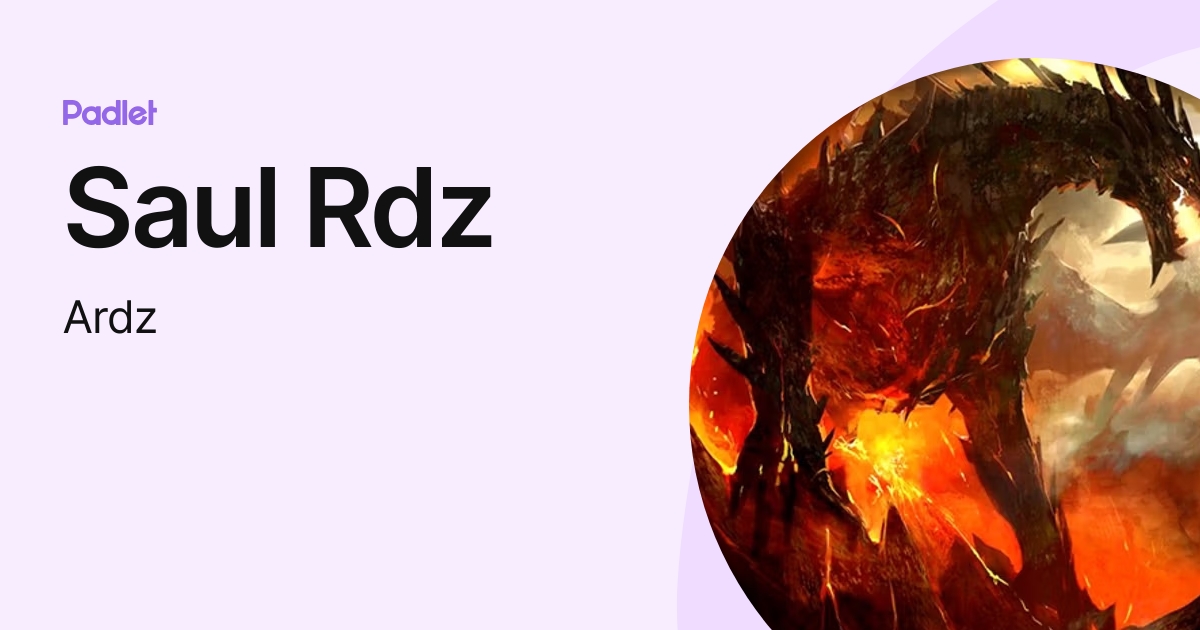 Saul Rdz (Ardz) profile | Padlet