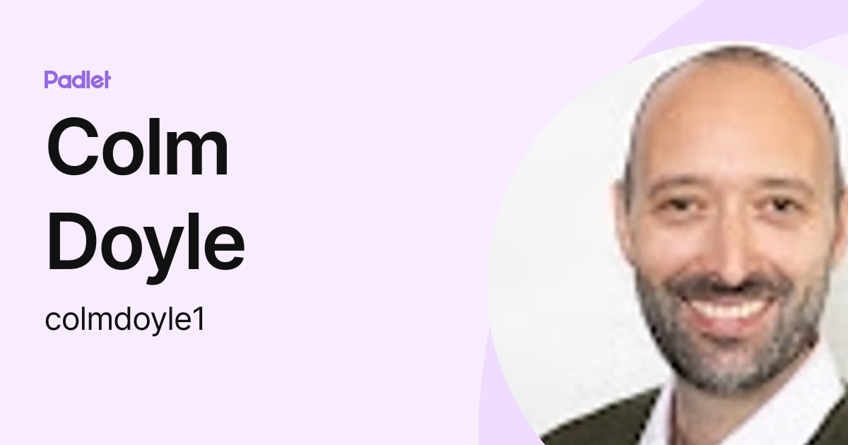 Colm Doyle (colmdoyle1) profile | Padlet