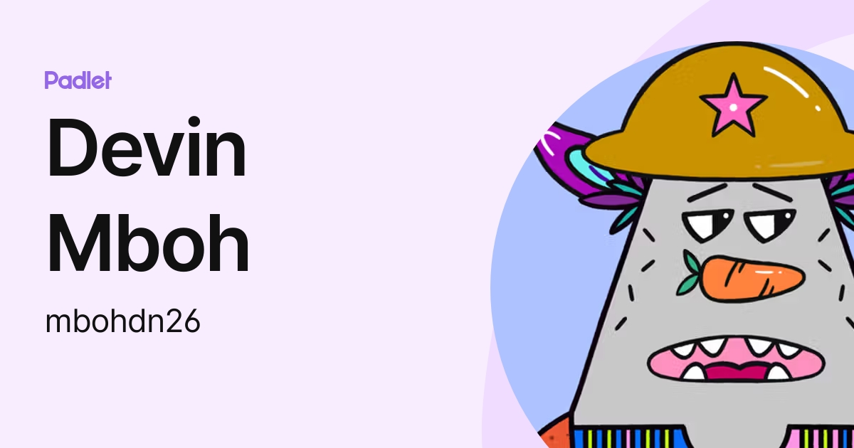 Devin Mboh (mbohdn26) profile | Padlet