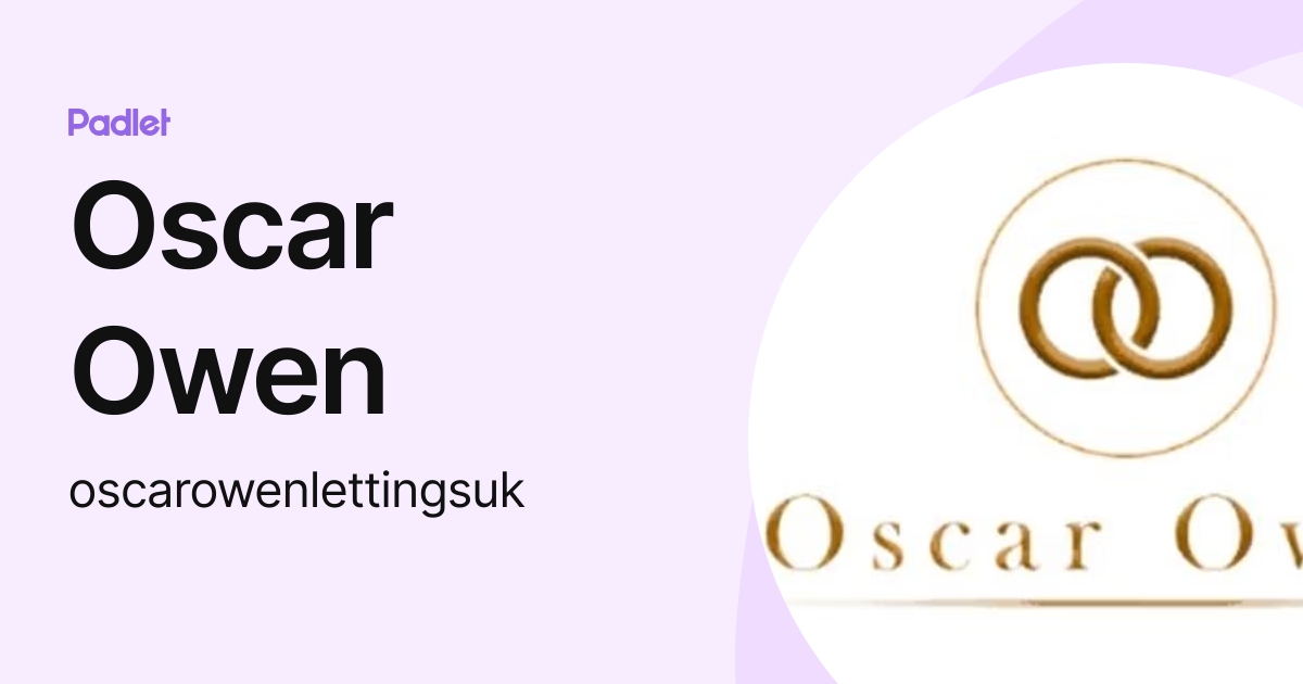 Oscar Owen (oscarowenlettingsuk) profile | Padlet