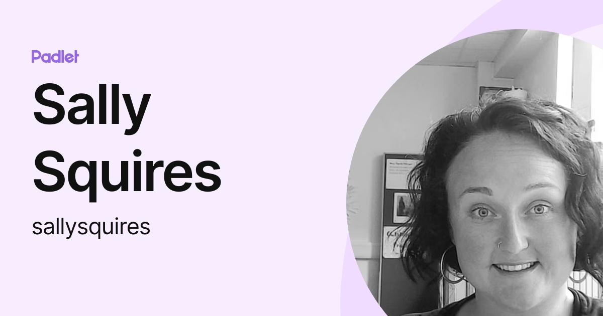 Sally Squires (sallysquires) profile | Padlet
