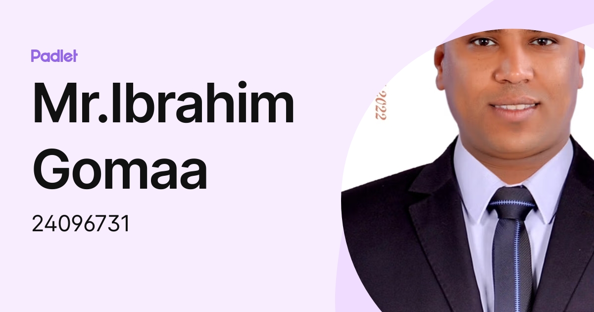 Mr.Ibrahim Gomaa (24096731) profile | Padlet
